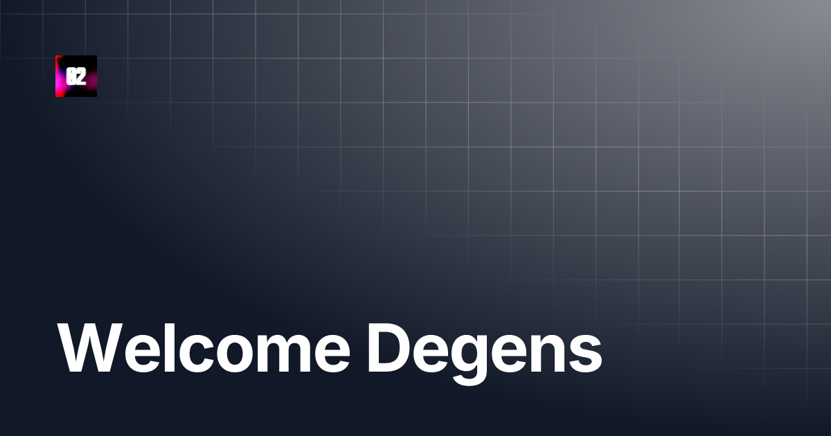 Welcome Degens | Project 02: Documentation